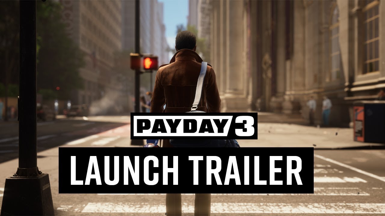 Payday 3 - Launch Trailer 2160p - YouTube