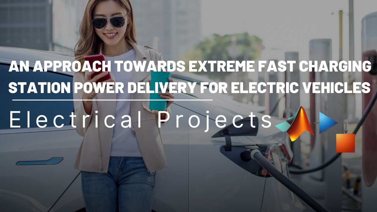An Approach towards Extreme Fast Charging Station Power Delivery for ...