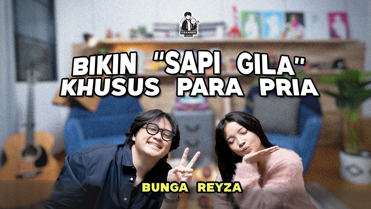 CHAMBER TALKS: BUNGA REYZA KEMBALI, CERITA STUDI DAN KARIR "NOMOR SATU ...