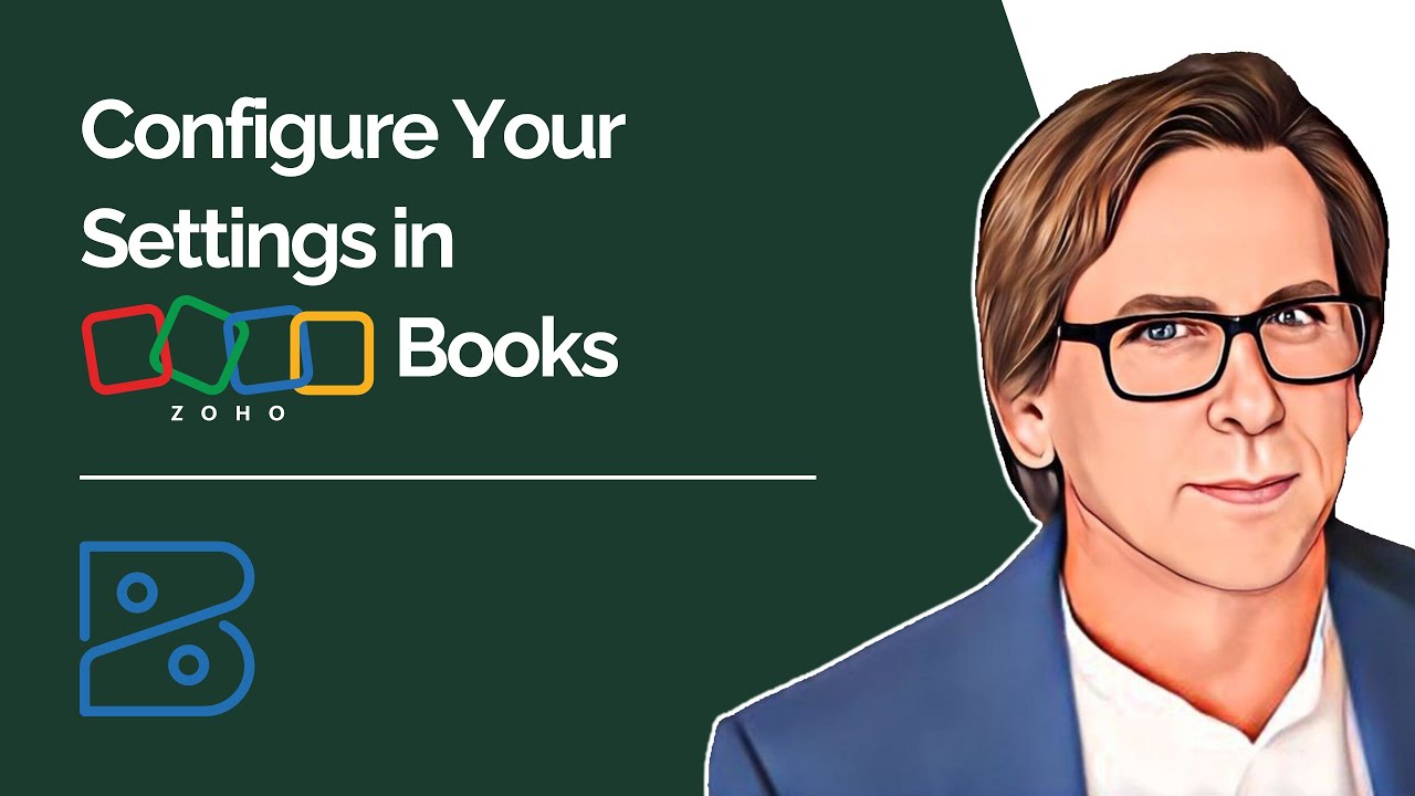 Configure Your Settings in Zoho Books - YouTube