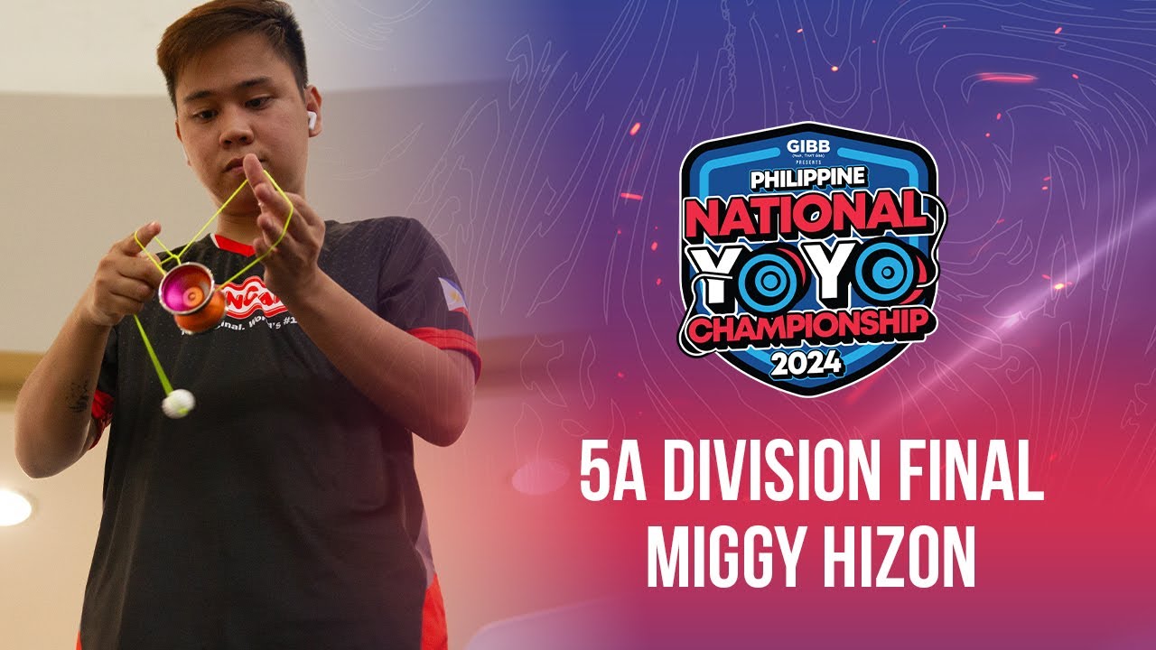 2024 Philippine National Yo-Yo Championship - Miggy Hizon - 5A Final ...