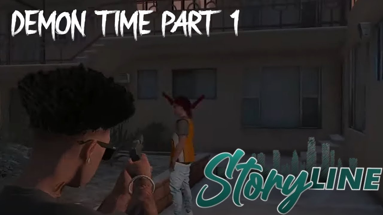 Storylin RP on Demontime Part #1 - YouTube