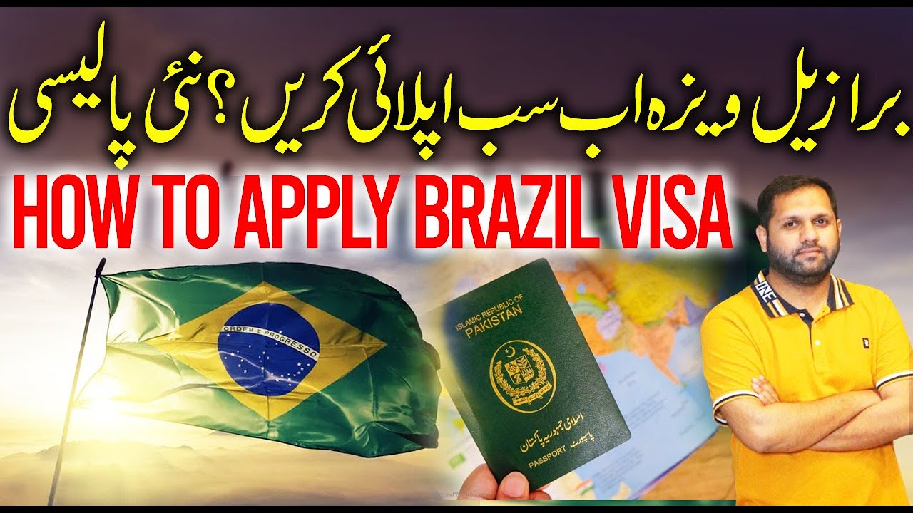 How to Apply for Brazil Visa from Pakistan Full Process | Visa for ...