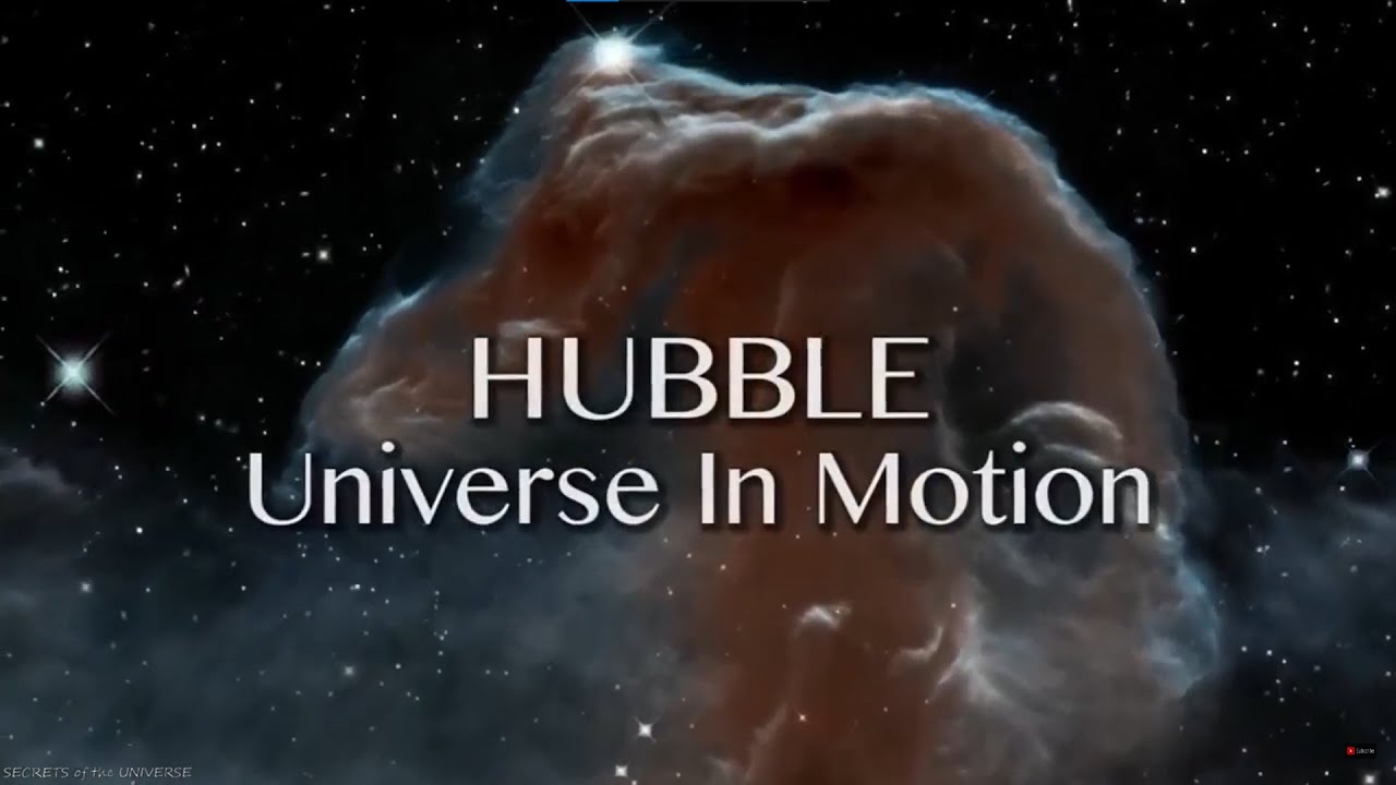 Hubble - Universe in Motion - YouTube