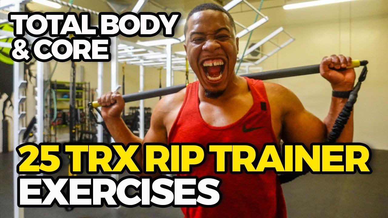 25 NEW TRX Rip Trainer Exercises | TRX Rip Training - YouTube