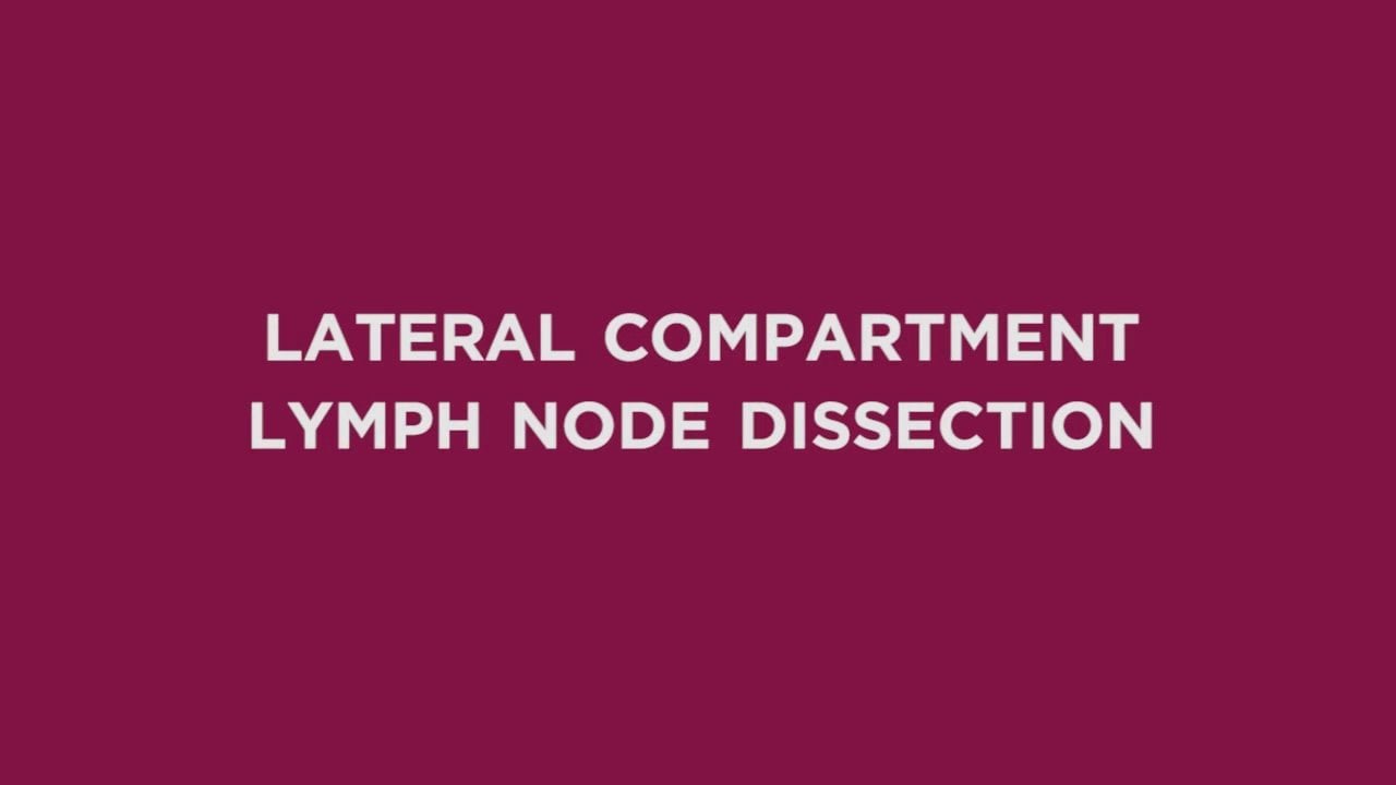 Informed Consent for Lateral & Central Compartment Lymph Node Removal ...