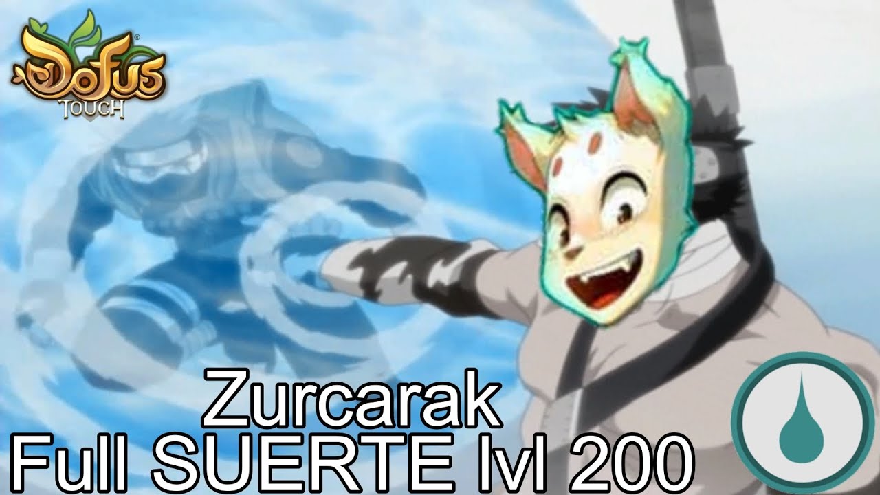 [Dofus Touch] Zurcarak lvl 200 Full SUERTE en 1 vs 1 - YouTube