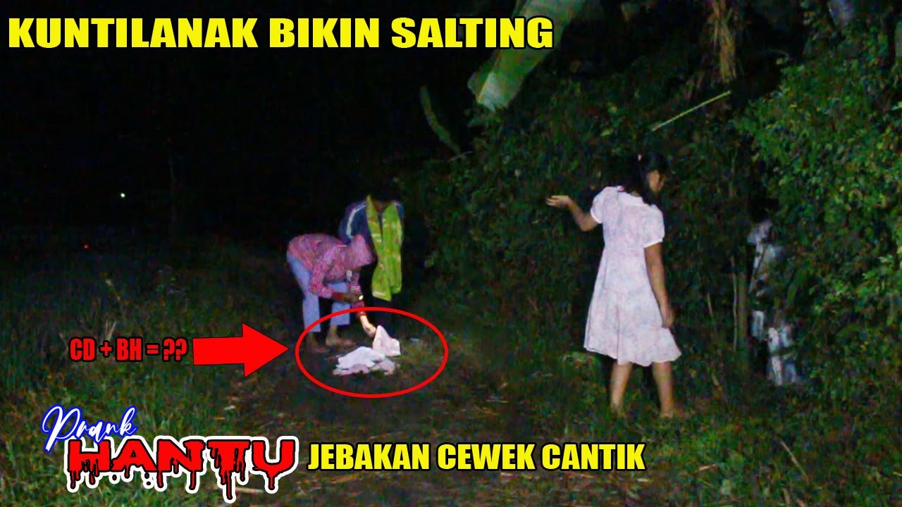 Prank Hantu Jebakan Cewek Cantik | kuntilanak Bikin Salting | Lucu ...