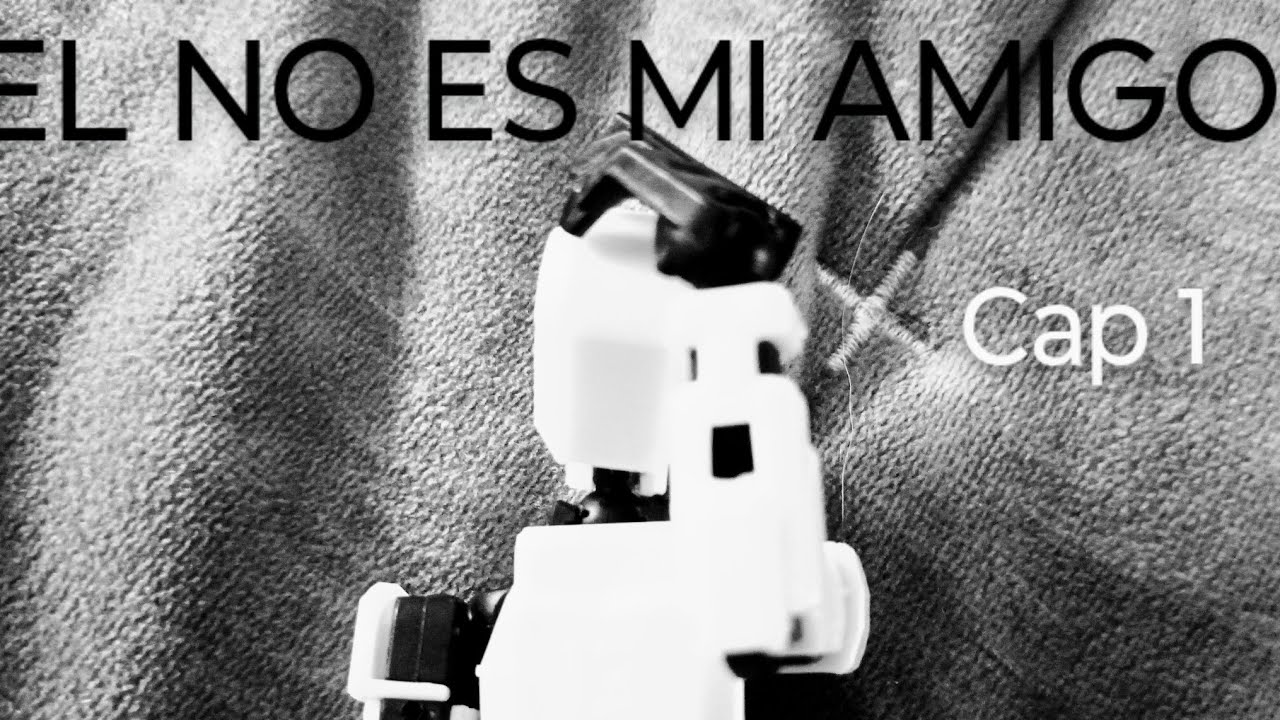 EL NO ES MI AMIGO. cap 1.Amigo? - YouTube