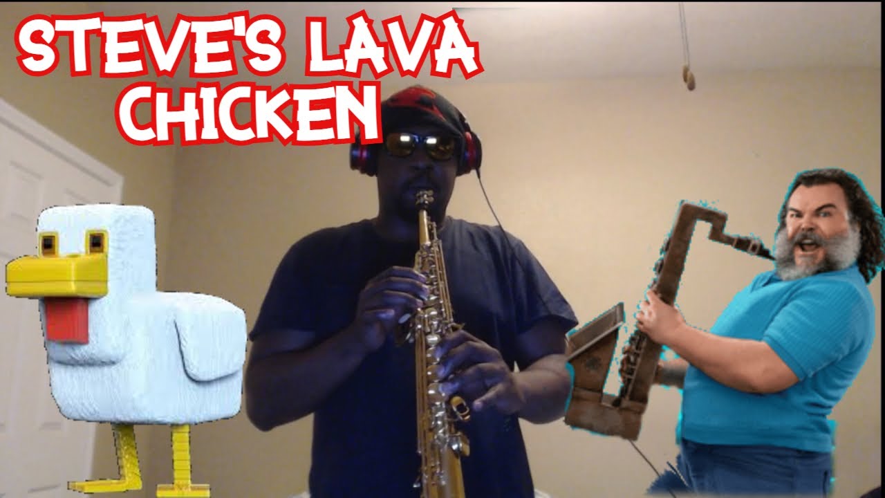 Minecraft Movie Steve's Lava Chicken Soprano Sax Cover - YouTube