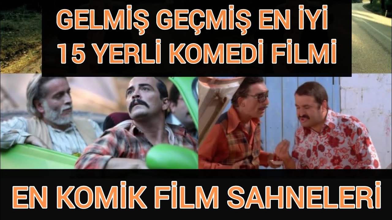EN İYİ YERLİ KOMEDİ FİLMLERİ - En Komik Sahneler - Best Comedy Turkish ...