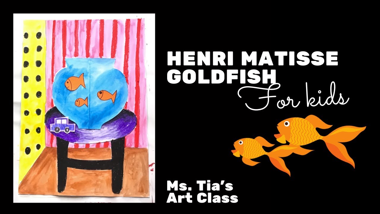 Henri Matisse Goldfish for Kids - Elementary Primary School - YouTube