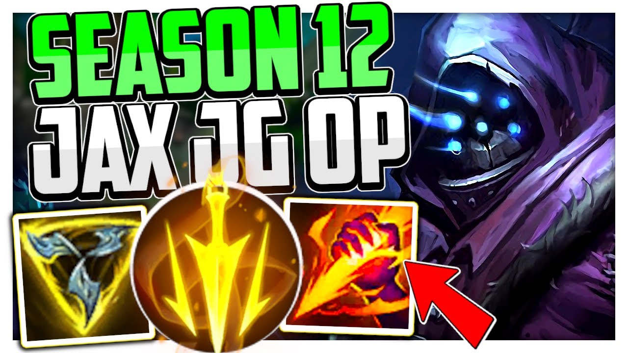 How To Play Jax Jungle And Carry For Beginners Season 12 Jax Jungle