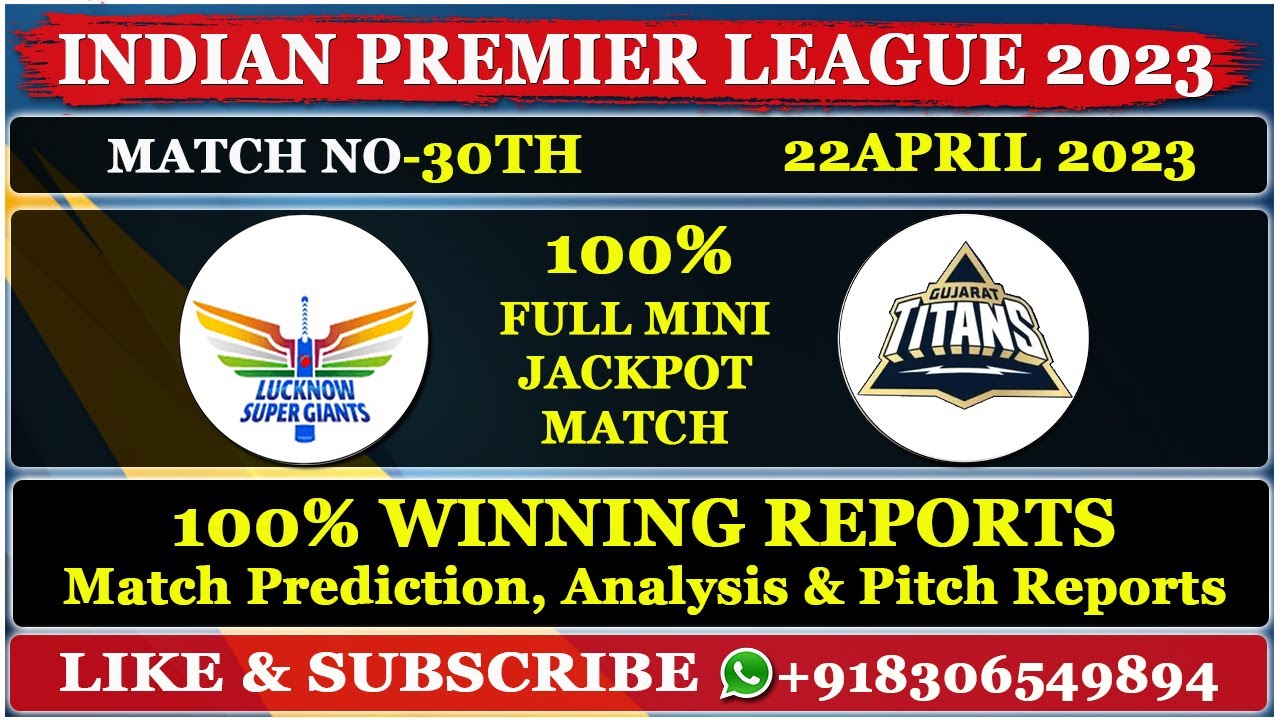 30th T20 Match IPL 2023, Lucknow vs Gujarat Titans, LSG vs GT Full ...