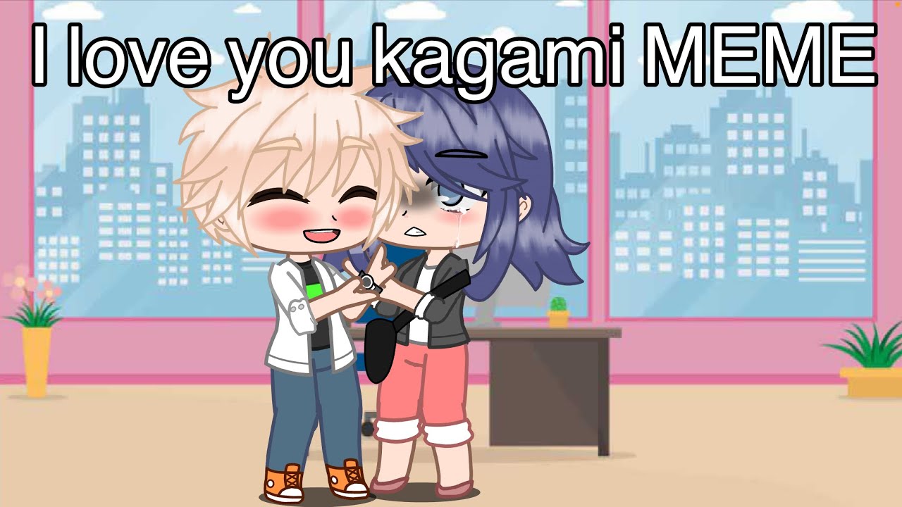 I love you Kagami (MLB)・MEME・ - YouTube