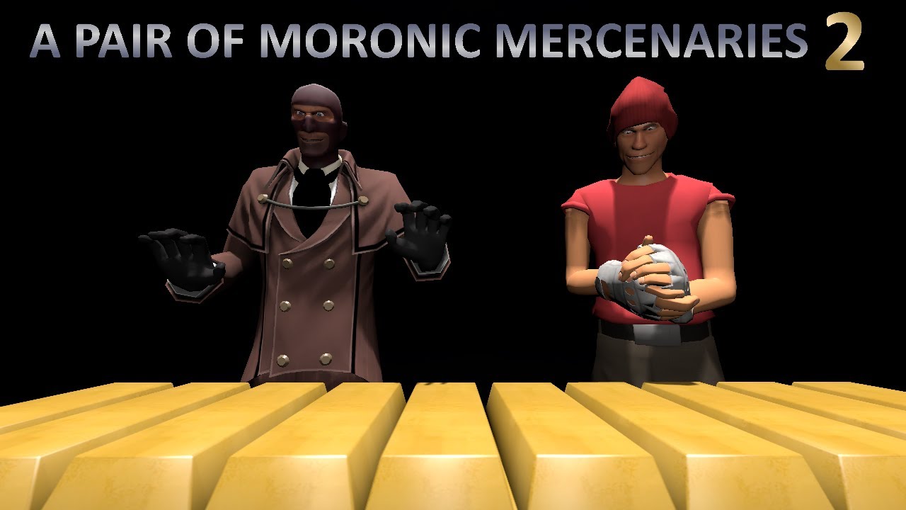 A Pair of Moronic Mercenaries 2 [SFM] - YouTube