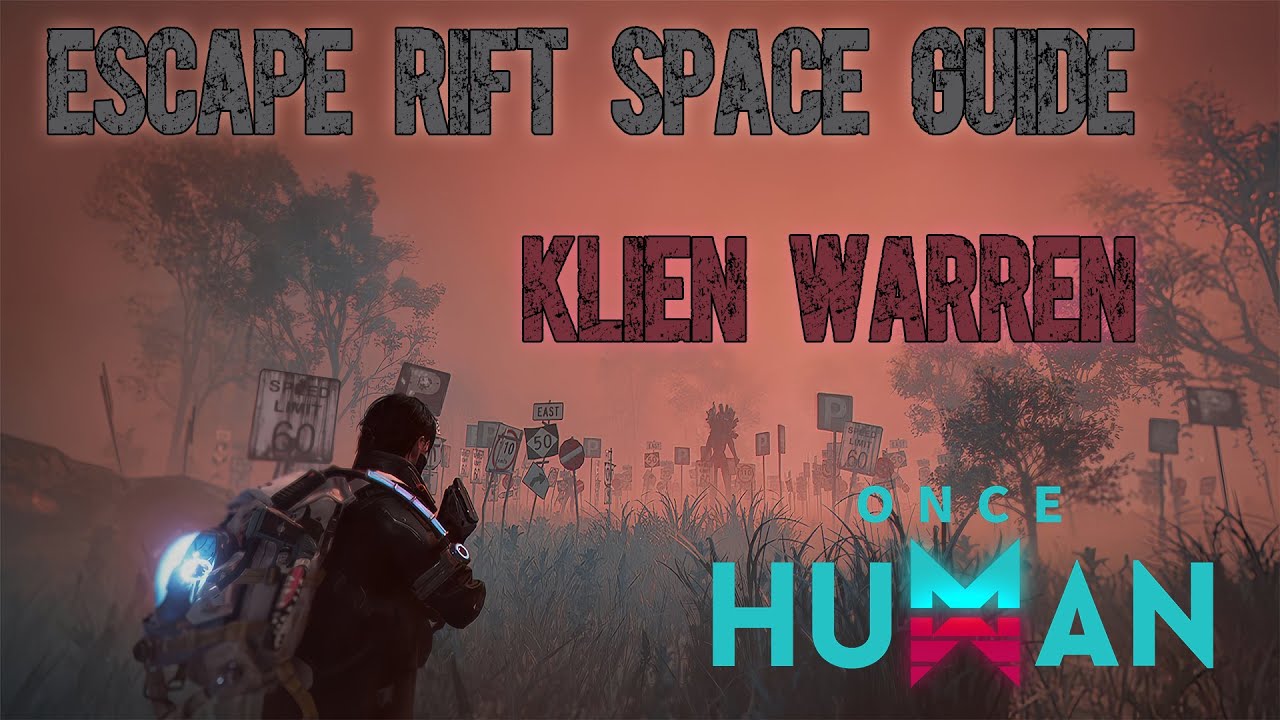 Once Human | Escape Rift Space Guide | Klein Warren - YouTube