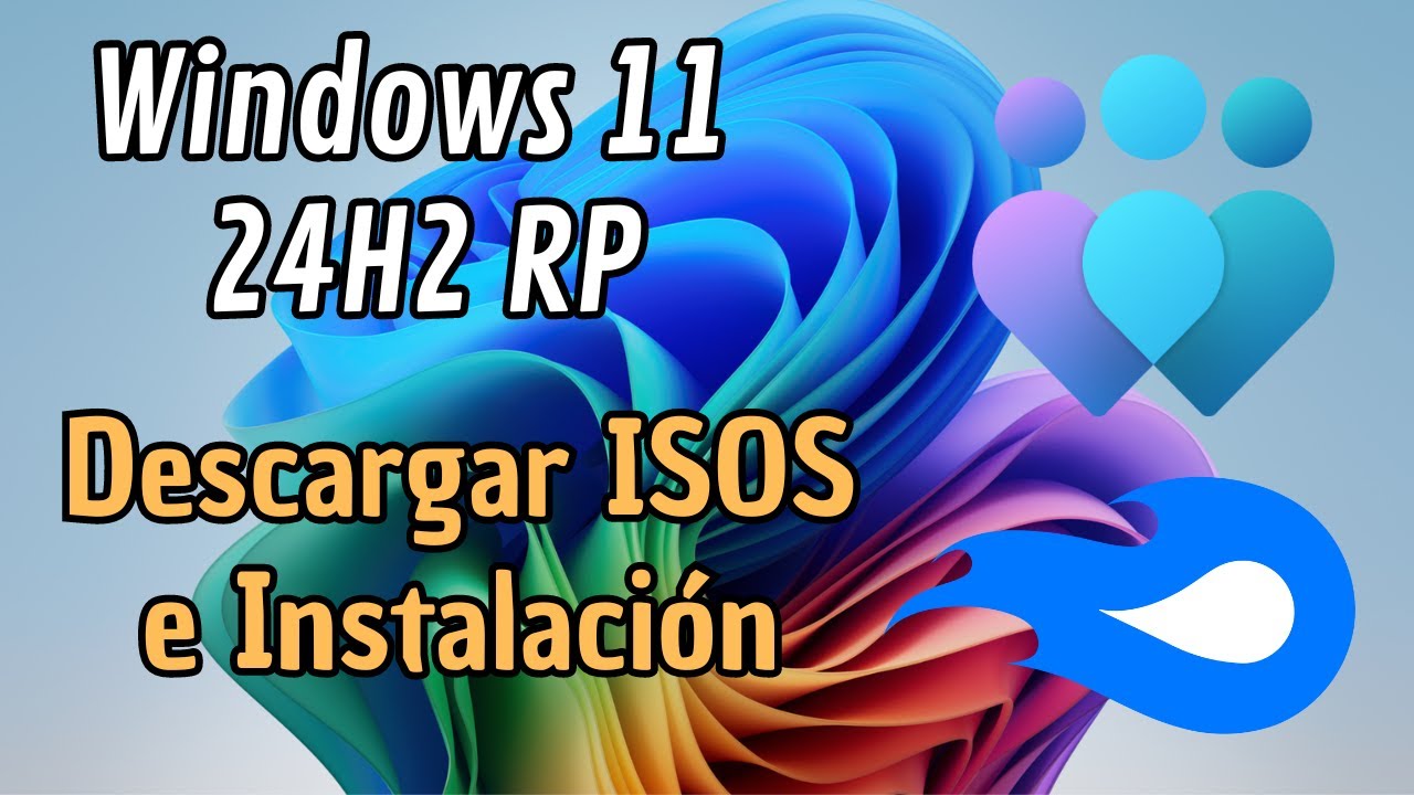 Instalo Windows 11 24H2 RP en VMWARE / ISO y Descargas Originales