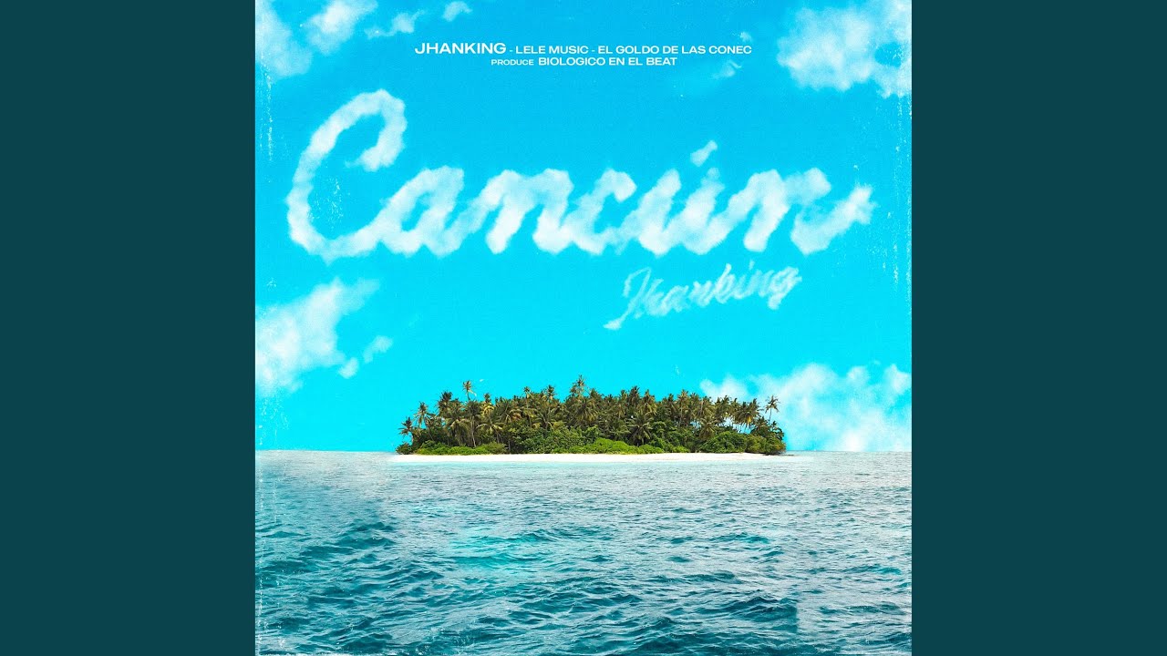 Cancun - YouTube Music