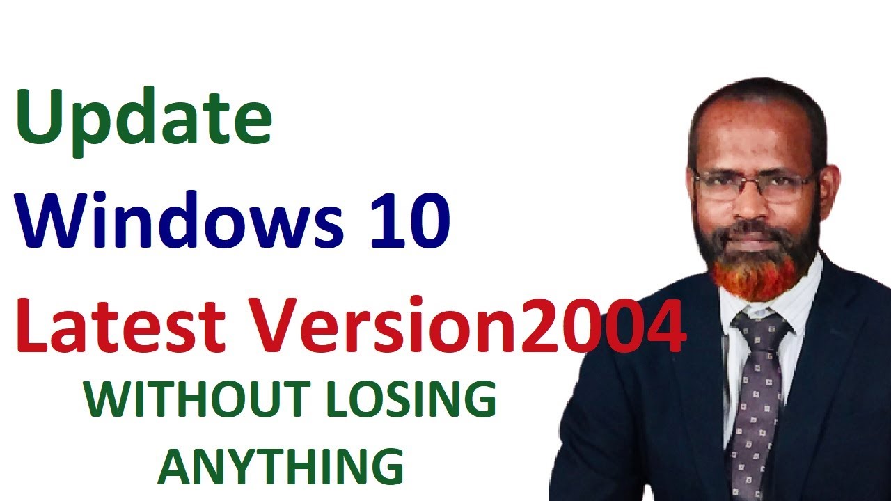 how to update windows 10 latest version 2004 | WITHOUT LOSING ANYTHING ...