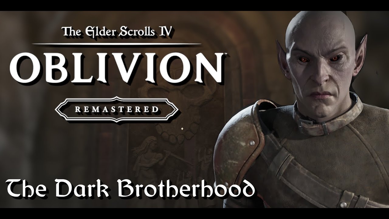 Oblivion: The Dark Brotherhood, Remastered! [Evil Character] - YouTube