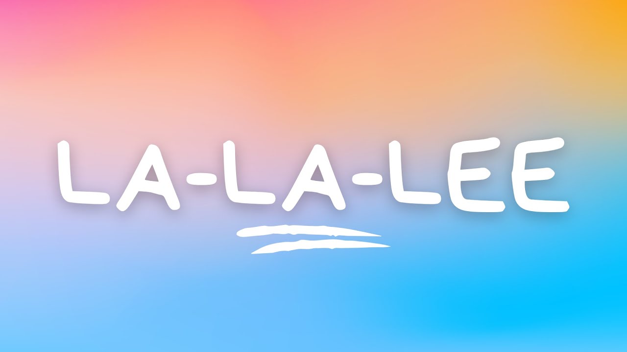 Lalale Laleee Official Lyric Video - YouTube