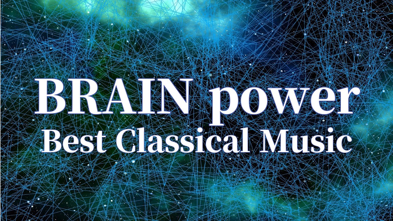 Best classical music for BRAIN - YouTube