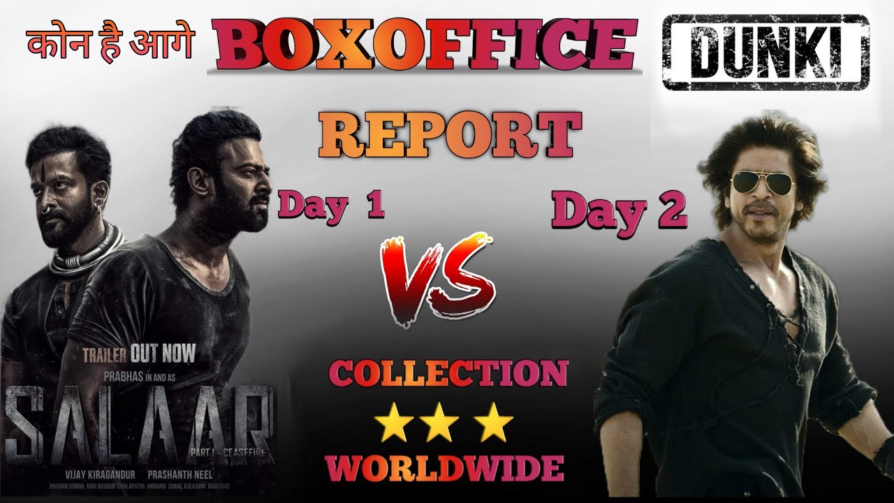 Salar vs dunki Box office collection Full HD 1080p HIGH FR60 - YouTube