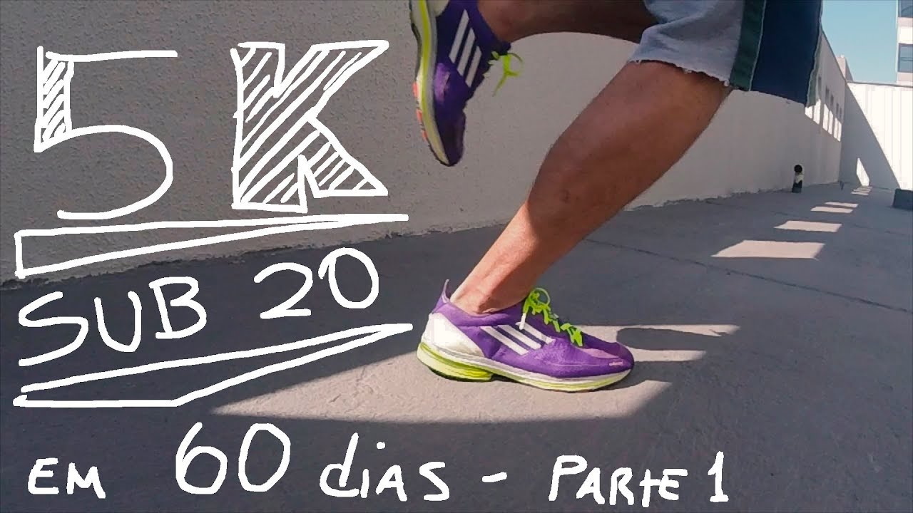 5k sub 20 min em 60 dias | parte 1 - a preparação - YouTube