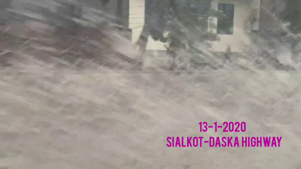 SIALKOT WEATHER 13-1-2020, Heavy Thunder Showers over Sialkot - YouTube