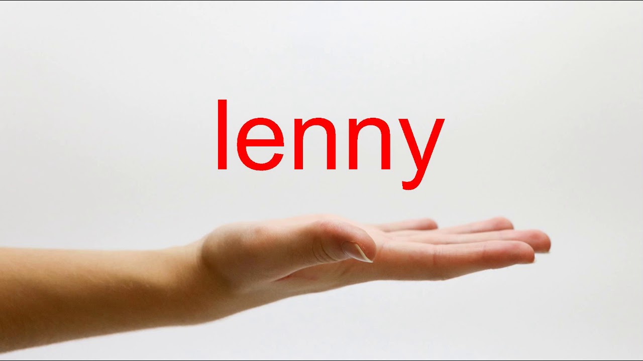 How to Pronounce lenny - American English - YouTube