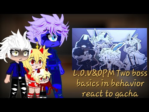L.O.V&OPM two boss | Fundamental Paper Education | basics in behavior ...