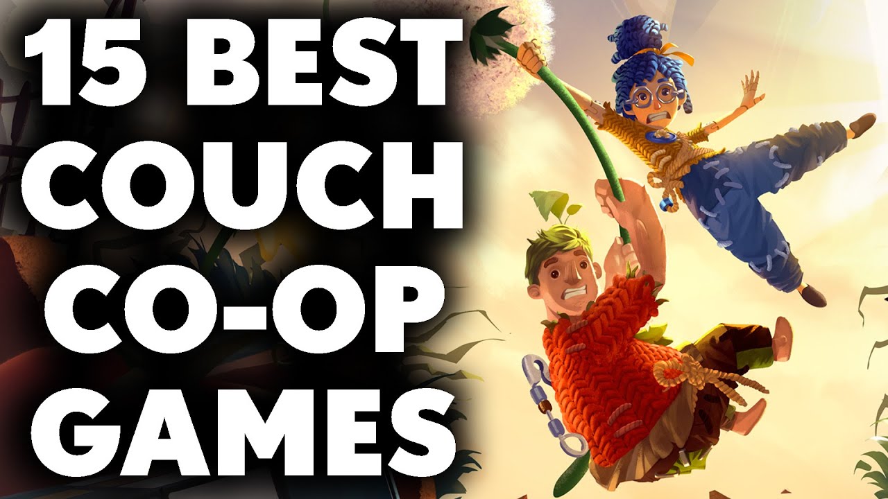 15 BEST Couch Co-Op Games of ALL TIME [2024 Edition] - YouTube