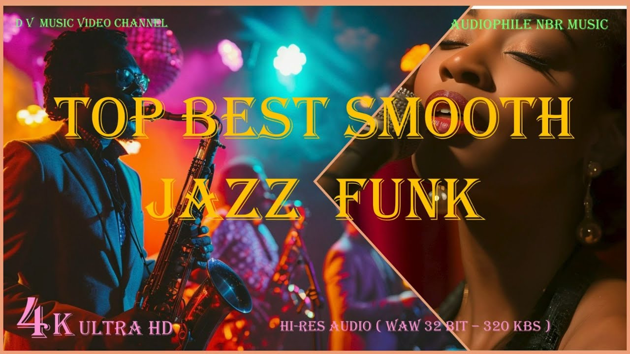 Top Best Smooth Jazz Funk - YouTube