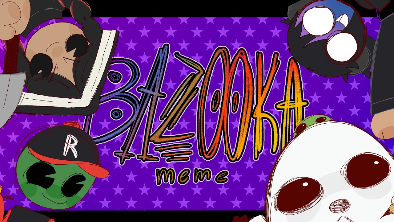 BAZOOKA // animation meme // gift - YouTube