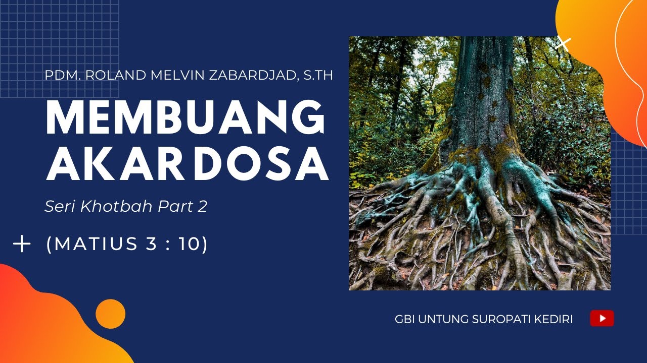 Ibadah Umum, 10 Okt 2021 | MEMBUANG AKAR DOSA (SERI II) | Pdm. Roland ...