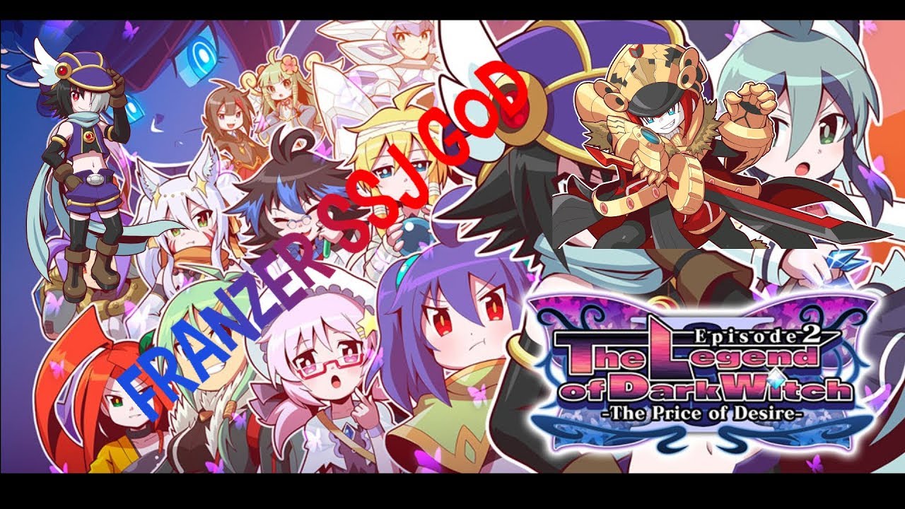 Lets Play The Legend of Dark witch 2 Finale Franzer SSjGod - YouTube