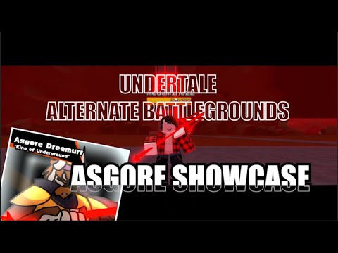 Best Asgore Showcase Yet! - Undertale Alternate Battlegrounds and ...