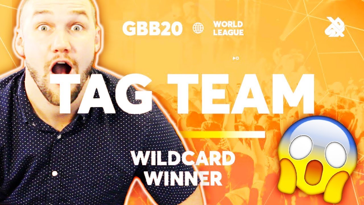 GBB 2020 World League TAG TEAM Wildcard Winner Announcement BEATBOX ...