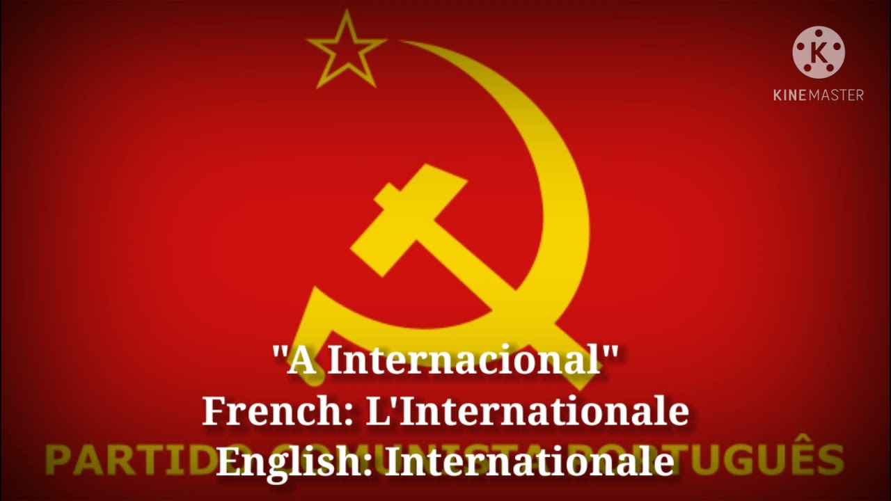 A Internacional - L'Internationale, The Internationale (Portuguese Lyr ...
