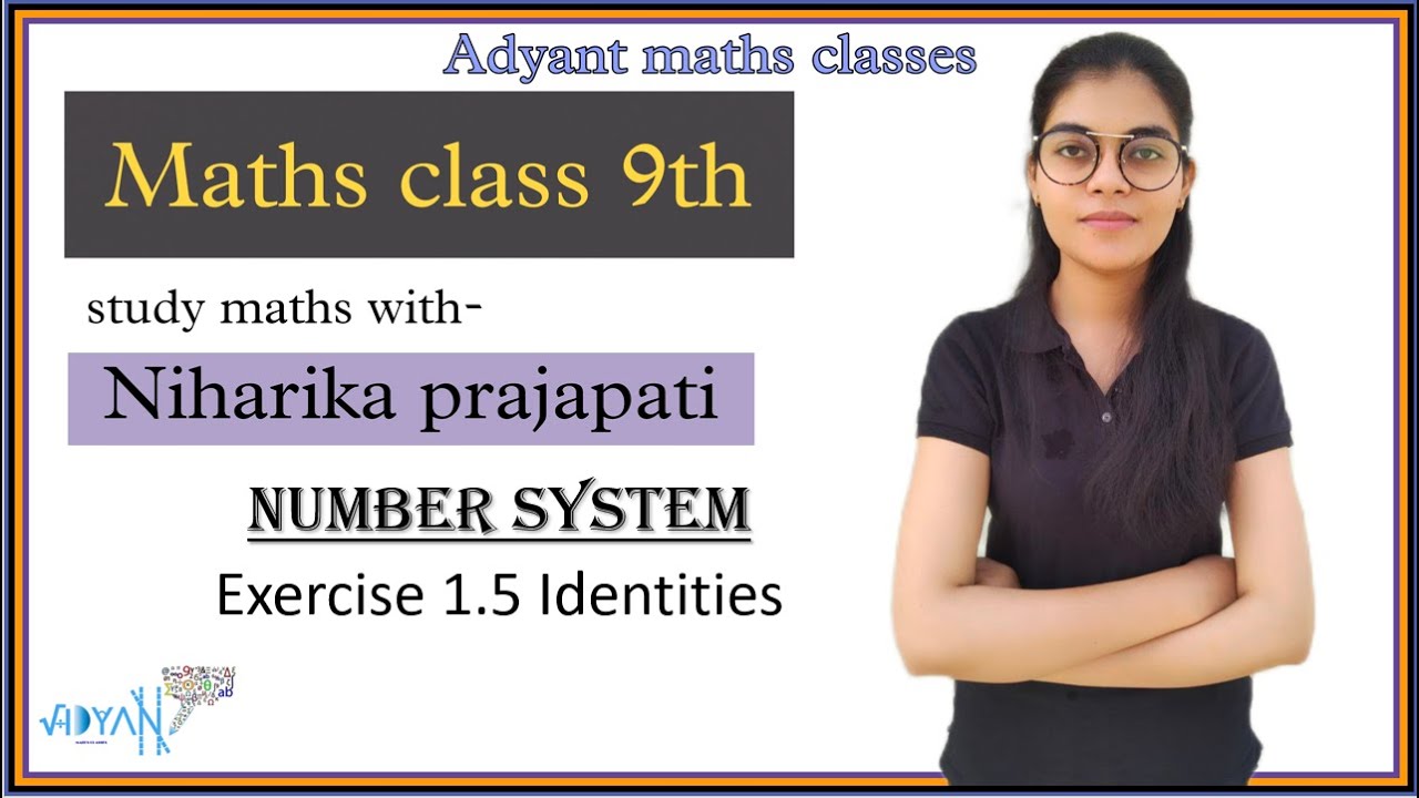 class 9 || chapter 1 || number system || exercise 1.5 identities - YouTube