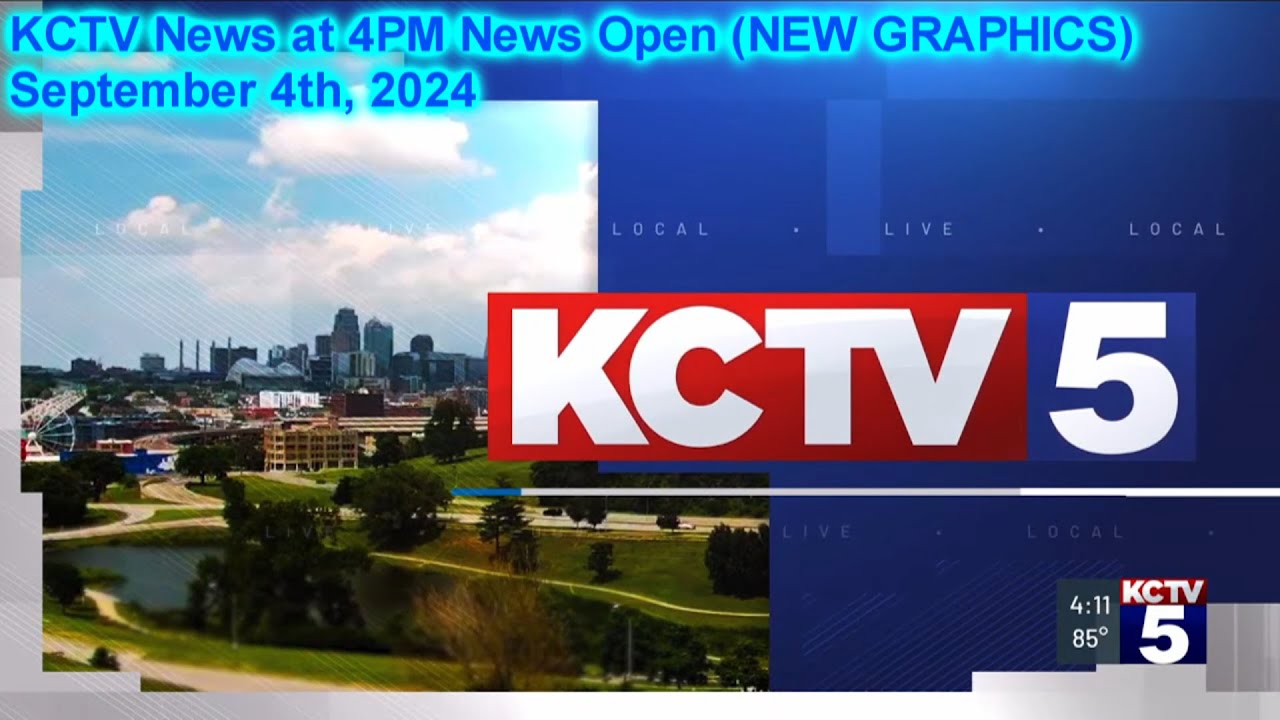 KCTV News at 4PM Open (9/4/2024) (NEW GRAPHICS) - YouTube