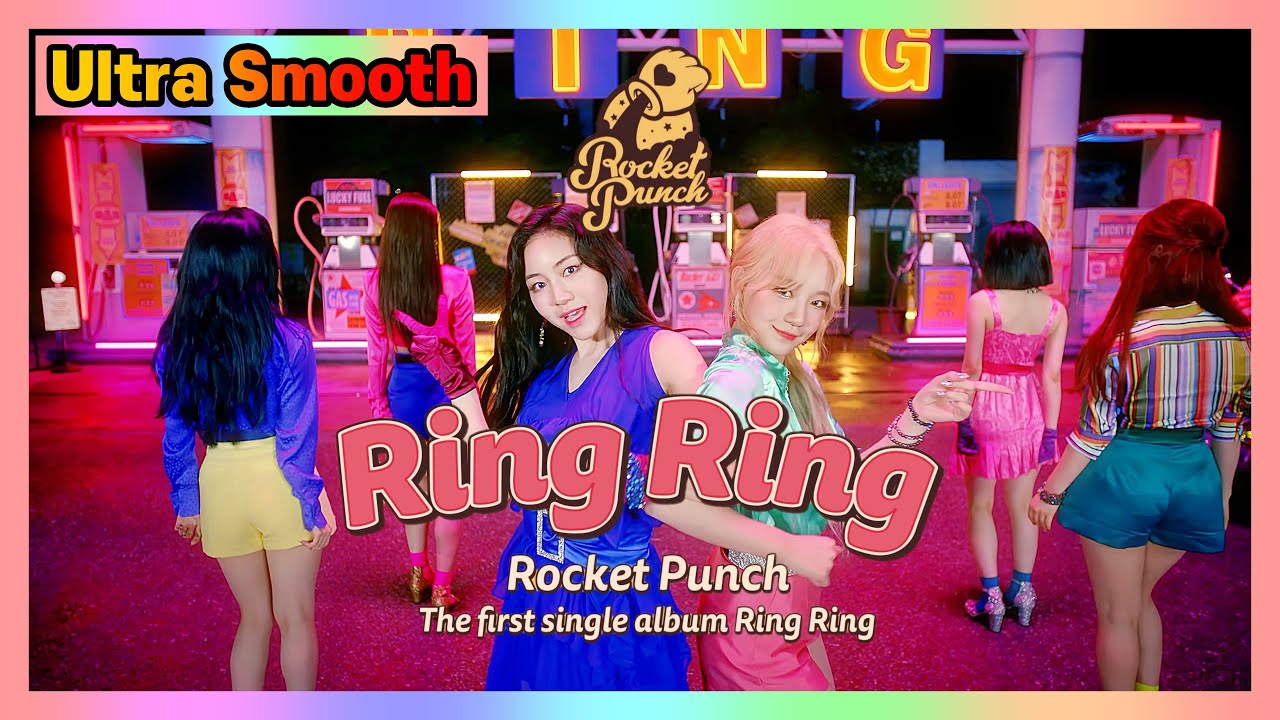 [4K/60FPS] 로켓펀치(Rocket Punch) 'Ring Ring' MV - YouTube