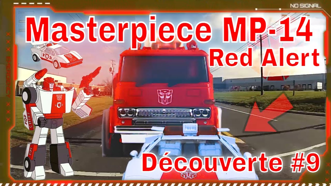 Découverte Masterpiece MP-14 Red Alert (Version courte, sans vidéos ...