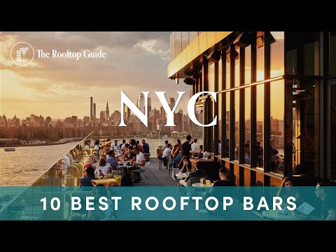 10 Best Rooftop Bars in NYC, New York - 2025