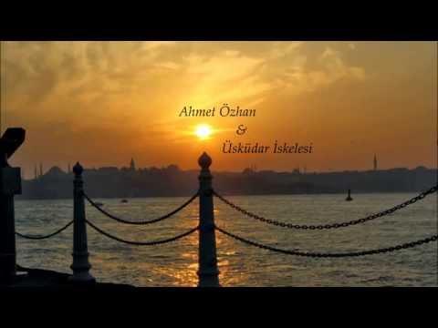 Ahmet Özhan & Üsküdar İskelesi