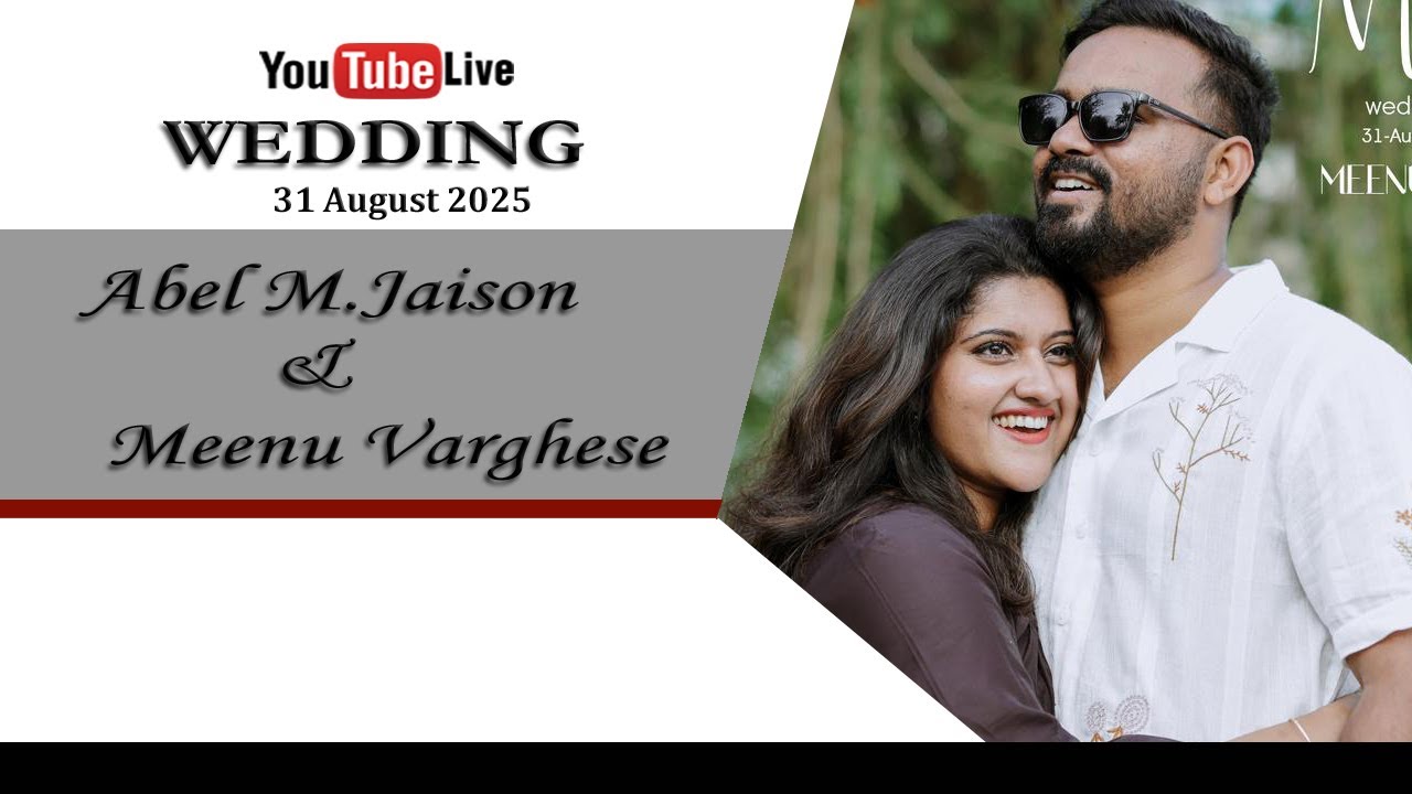 WEDDING 💕Abel M. Jaison & Meenu Varghese - YouTube