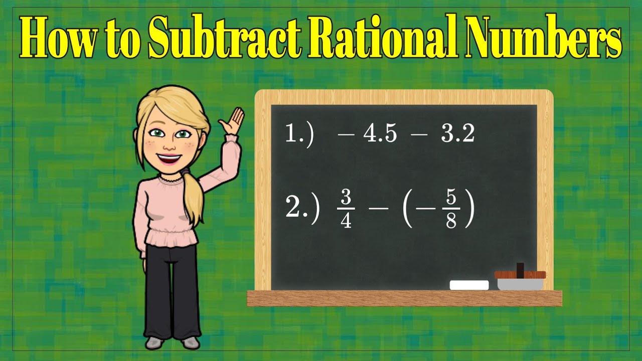 HOW To Subtract Rational Numbers Fractions Decimals 7 NS A 1 how-to-subtract-rational-numbers-fractions-decimals-7-ns-a-1