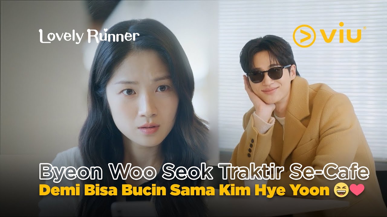 Byeon Woo Seok Traktir Satu Cafe Demi Bisa Bucin Sama Kim Hye Yoon 😆 ️ ...