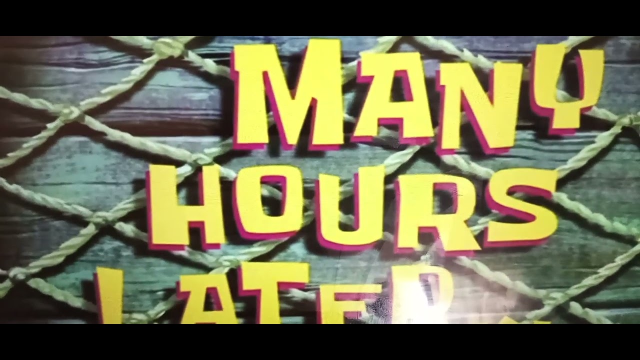 Spongebob's Narrator: Many Hours Later... - YouTube